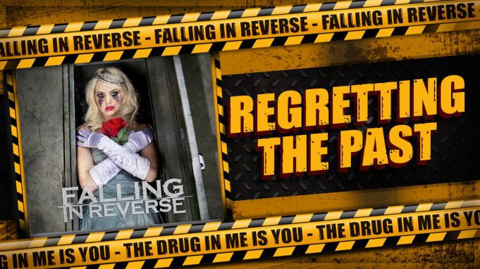 Regretting The Past | Falling In Reverse - The Drug In Me Is You - Rocked