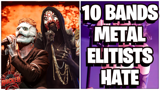 10 Bands Metal Elitists HATE (Part 2) - Rocked