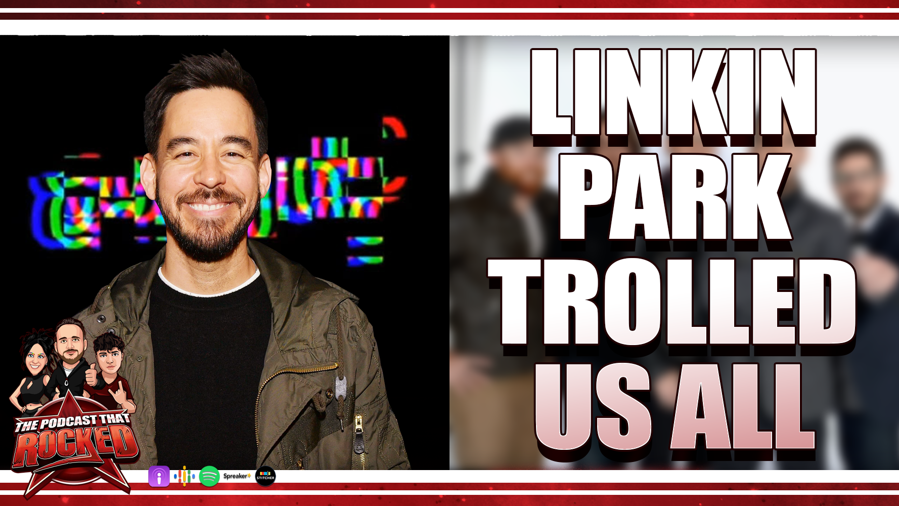Linkin Park Trolled Us All | The Podcast That Rocked | Rocked