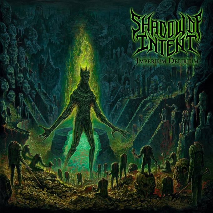 Shadow Of Intent - Imperium Delirium | Album Review - Rocked